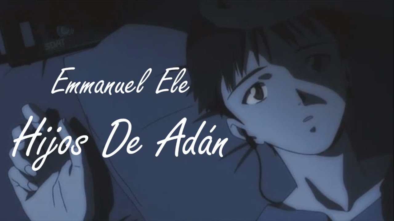 Emmanuel Ele - Hijos De Adán - (Catarsis EP) - YouTube