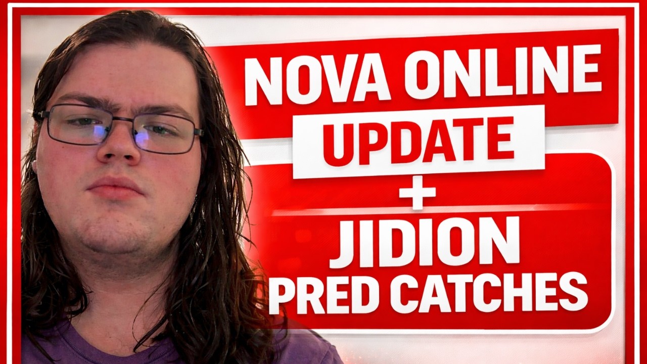 Nova Online Update + Jidion Pred Catches (LIVE) - YouTube
