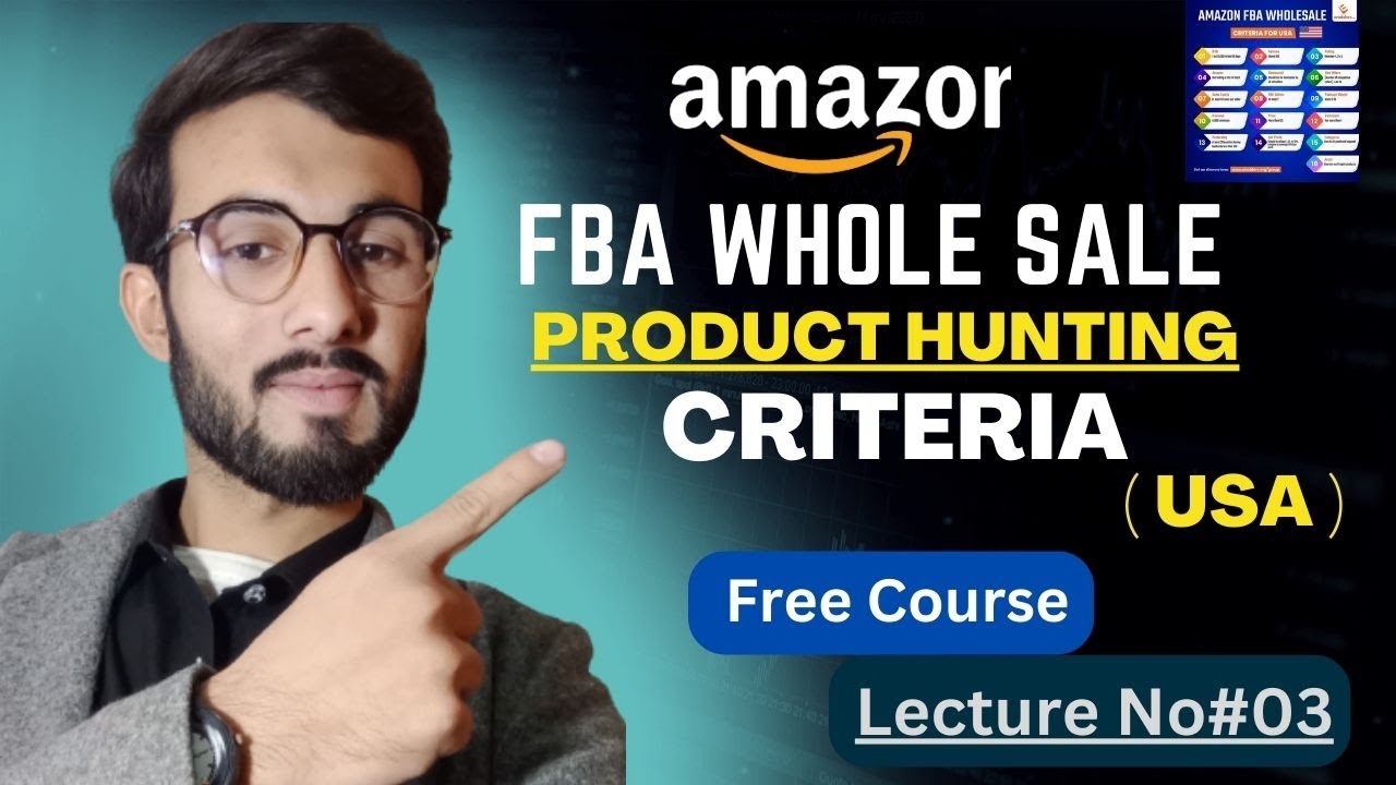 amazon FBA whole sale Product hunting criteria for USA l Lecture no.3 ...