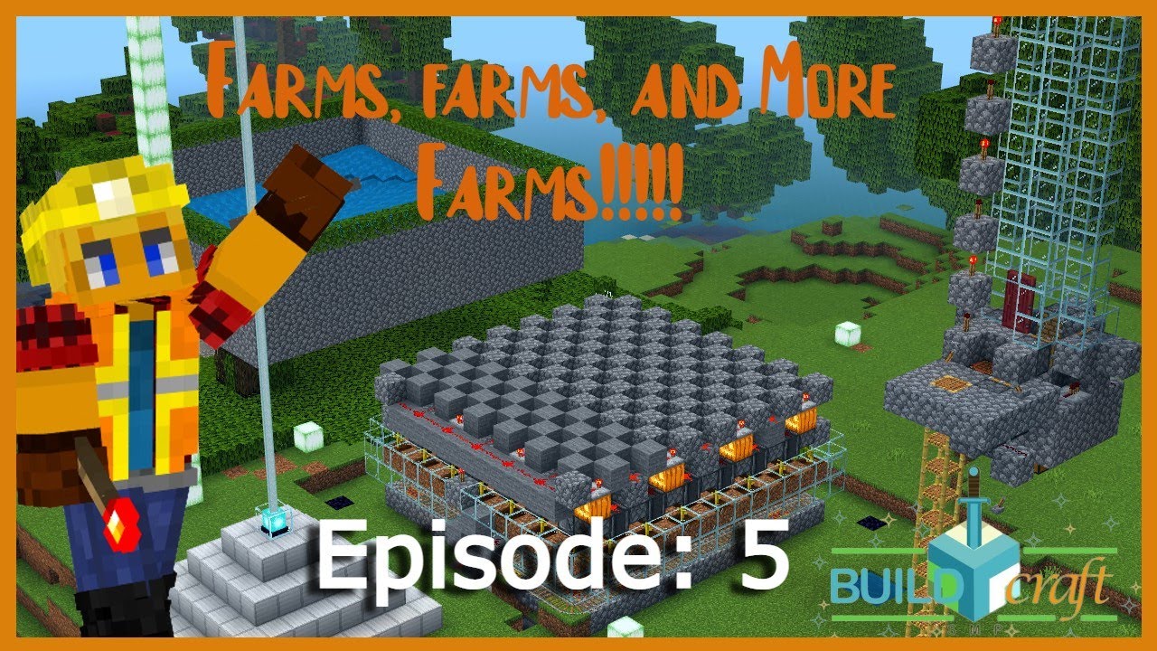 Minecraft || Buildcraft Ep5: FARMS! FARMS! AND MORE FARMS!!! - YouTube