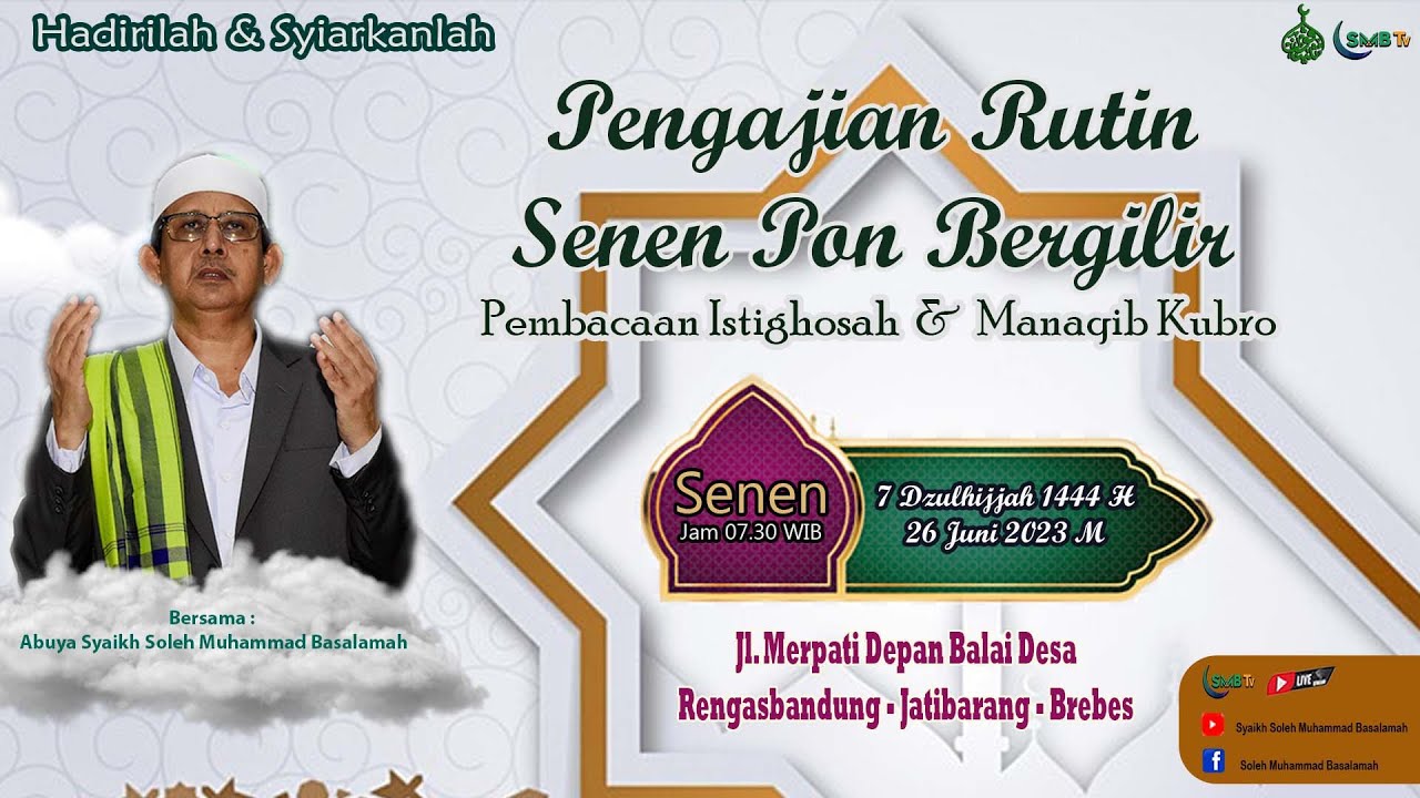 Live Pengajian Rutin Senen Pon Bergilir | Rengas Banndung - Jatibarang ...
