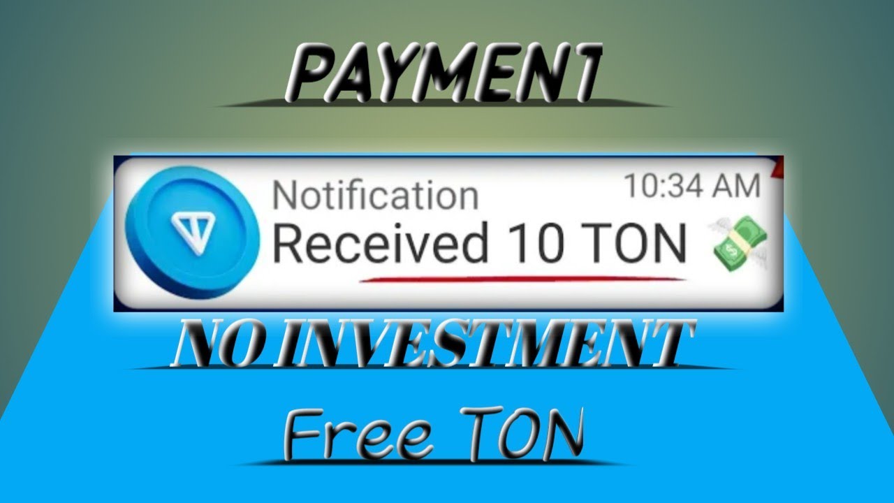 10minute = $7 TON Coin ~ Earn Free Ton Coin Every10 minute | No ...