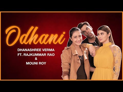 Odhani | Dhanashree Verma Ft. RajKumar Rao & Mouni Roy | Made in China Dance