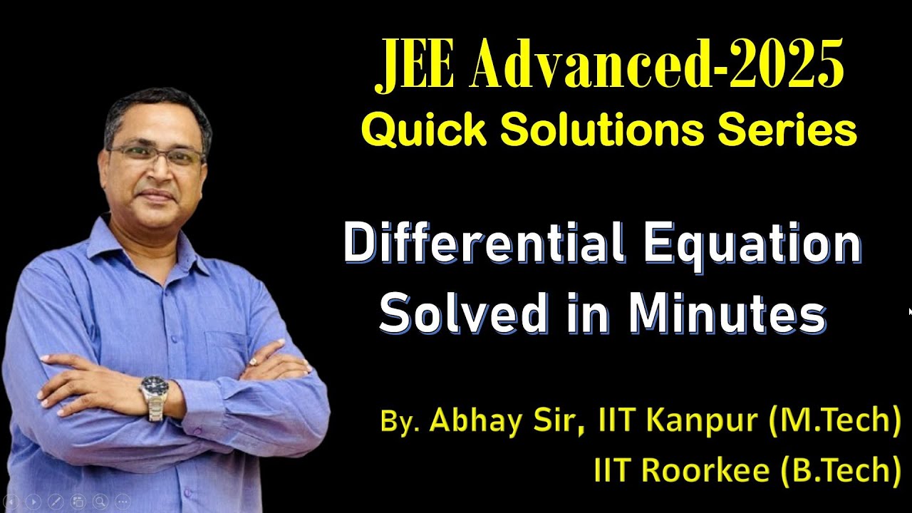 JEE ADVANCED2025 Differential Equation Question tricky solution - YouTube