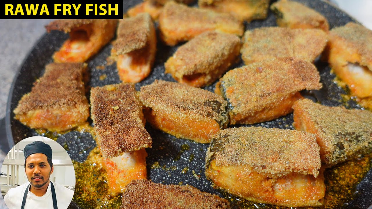 Crispy Rawa Fry Fish | Seabass Rawa Fry Fish | How To Make Rawa Fry ...