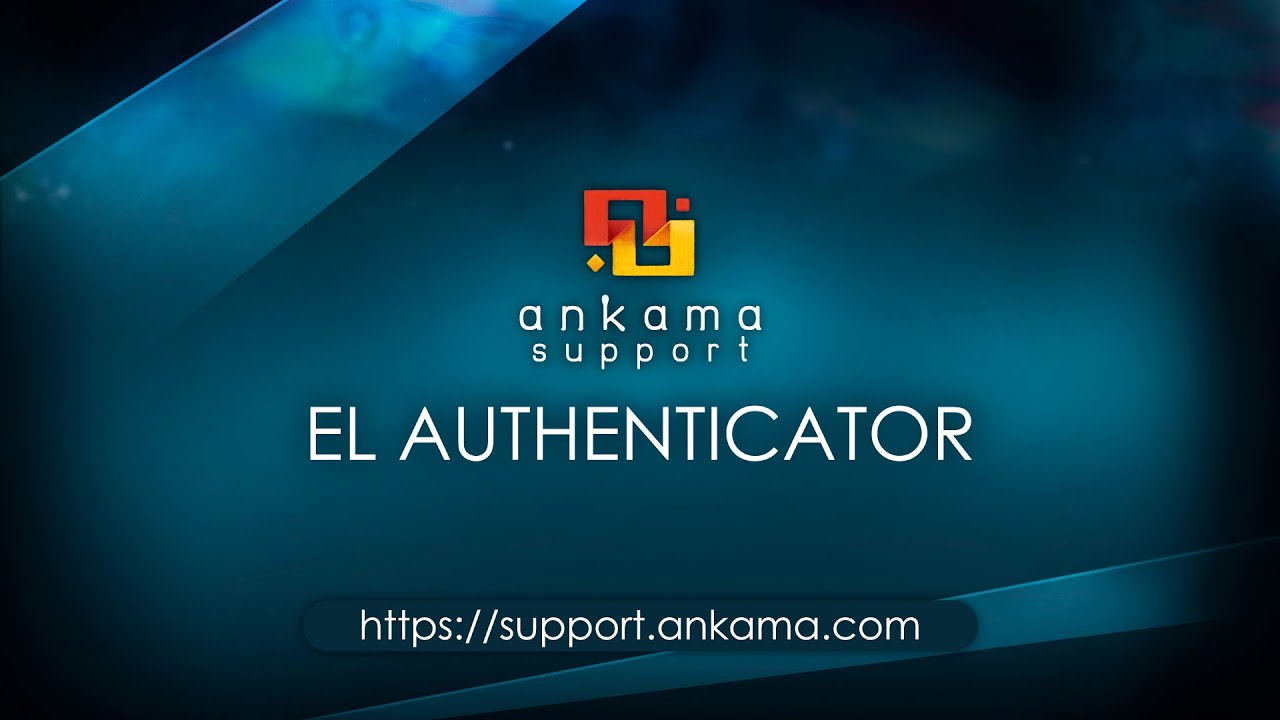 Soporte Ankama: Primera utilización de Authenticator - YouTube