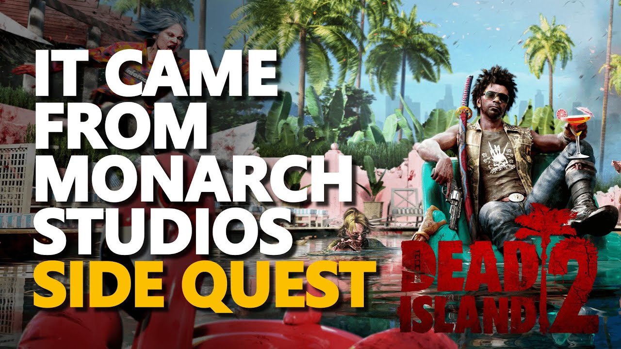 It Came From Monarch Studios Dead Island 2 - YouTube