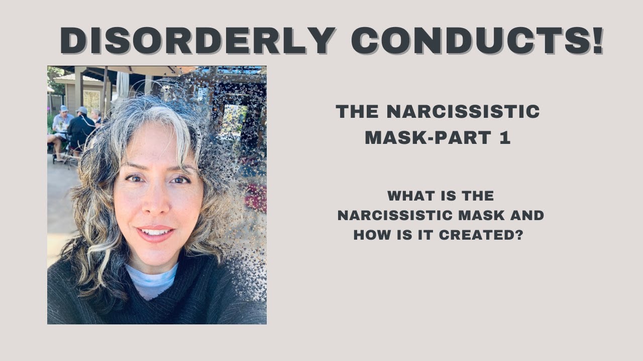 The Narcissistic Mask; What Does That Mean and How Is It Created? - YouTube