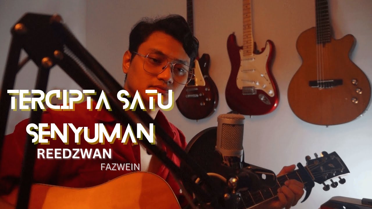 Tercipta satu senyuman - Reedzwan - Fazwein Cover - YouTube