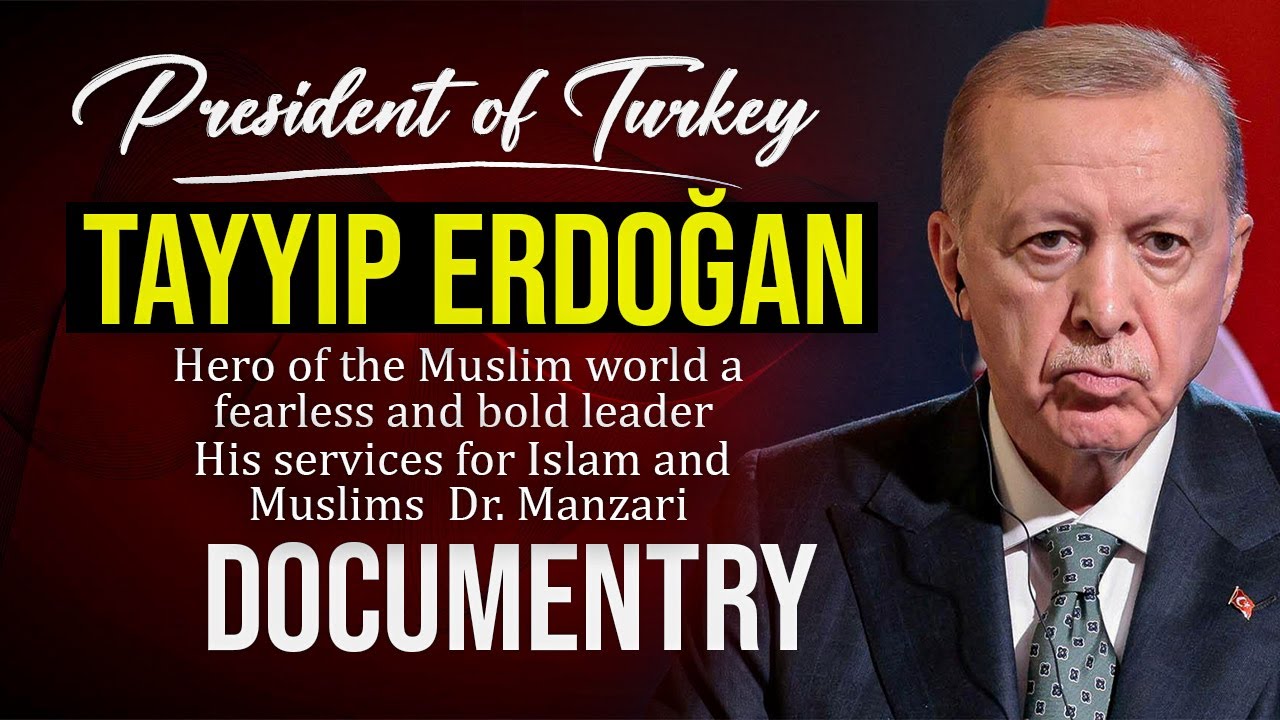 Rajab Tayyab Erdogan Hero of Muslims - Documentary - What he did for ...