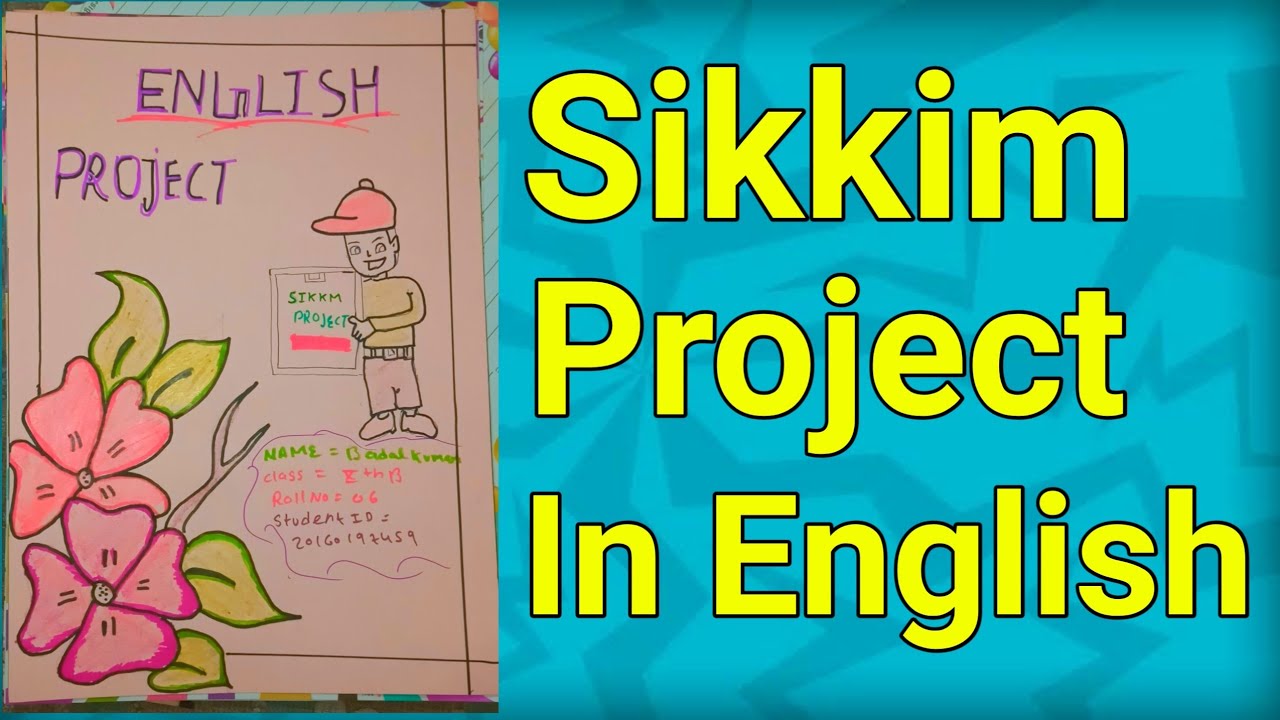 Sikkim Project In English | english sikkim project - YouTube