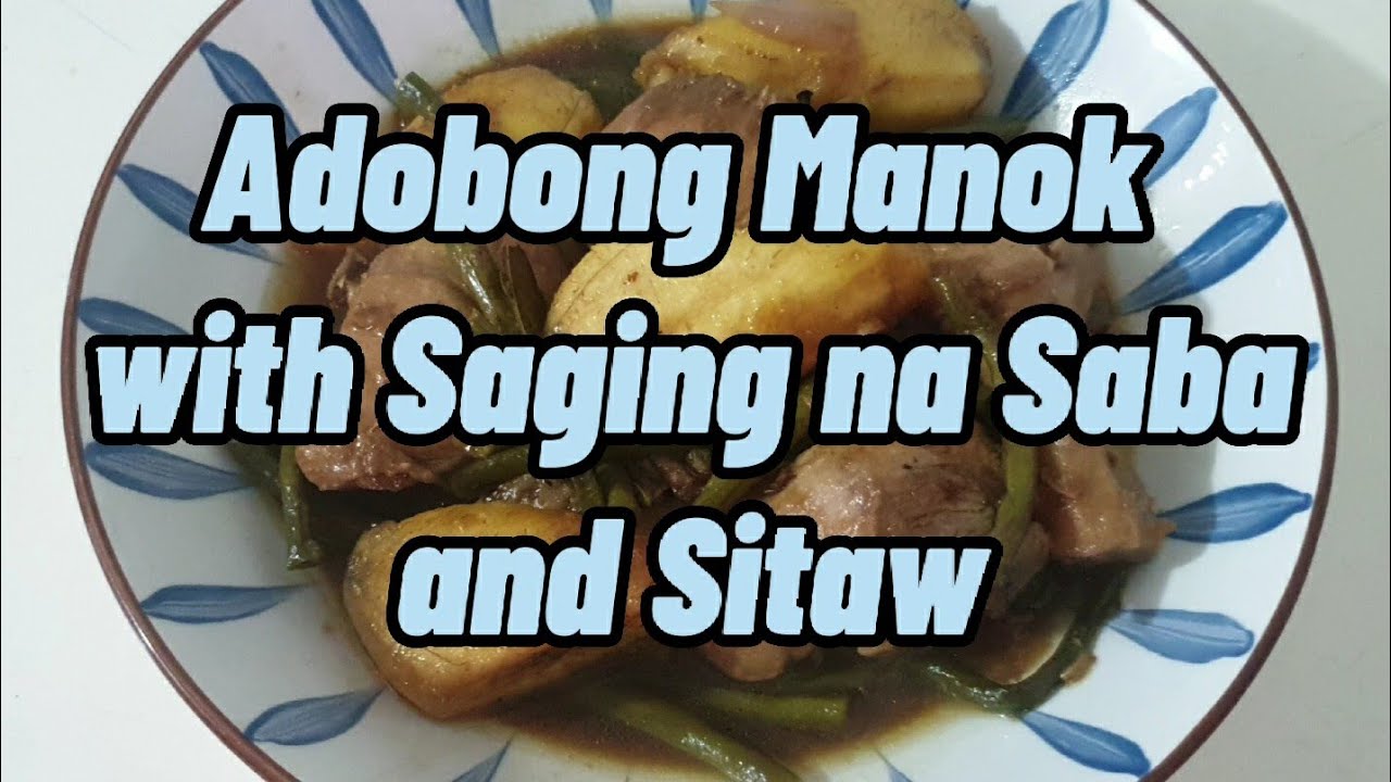 Try mo ito sa Adobong Manok Saging na Saba at Sitaw tiyak ko sau na mapapawow ka sa sarap ...