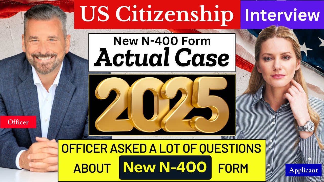 [Actual Case] Practice US Citizenship Interview 2025 | USCIS N-400 ...