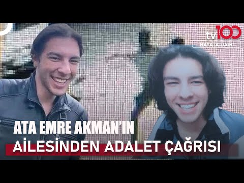 Akman'ın Failine 24 Yıl Ceza Verildi, Aile Bunu Kabul Etmedi! | Hayata Dair