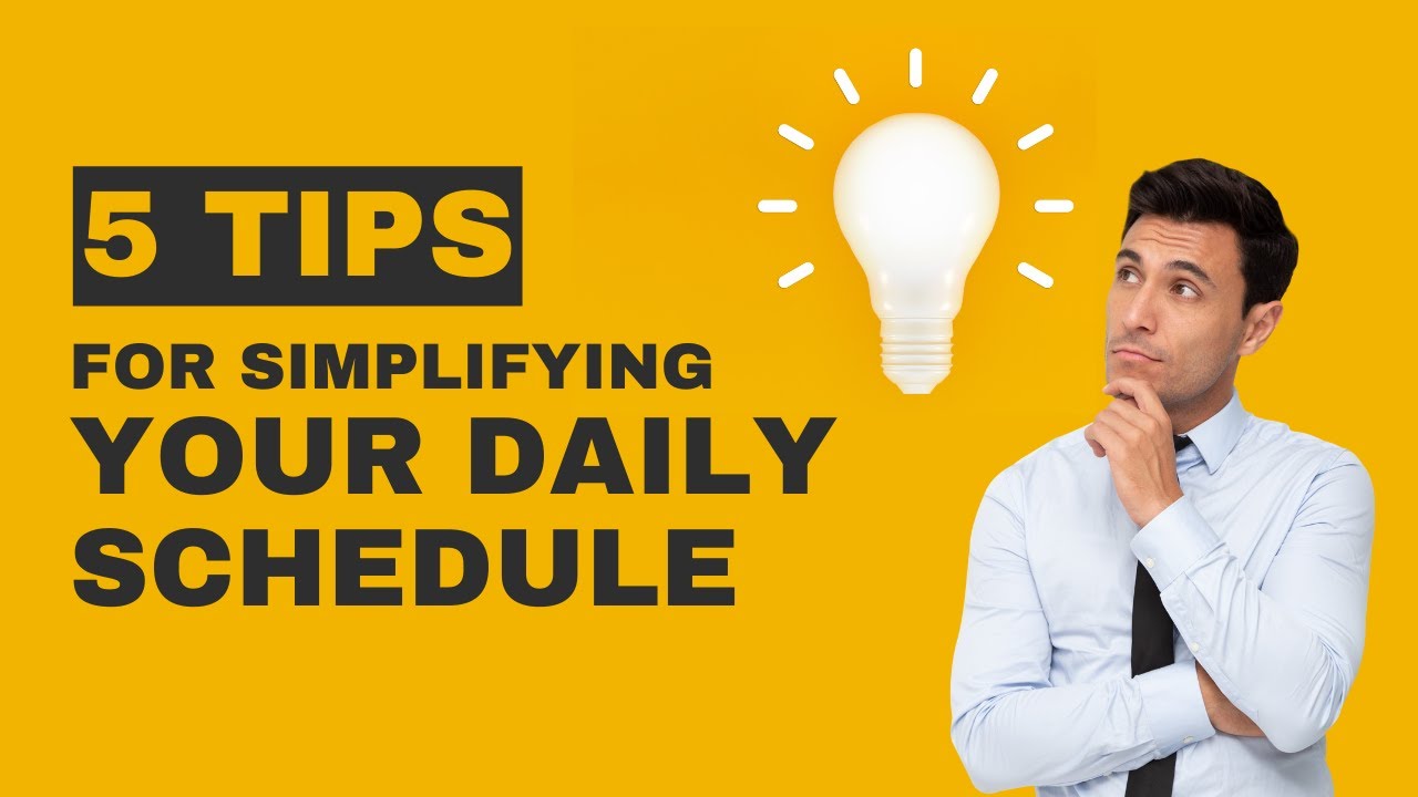 5 Tips for Simplifying Your Daily Schedule | Minimalistic Lifestyle ...