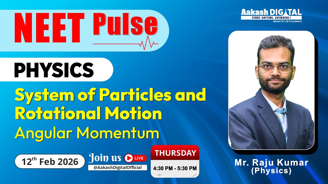 System of Particles & Rotational Motion | Angular Momentum | NEET 2026 ...