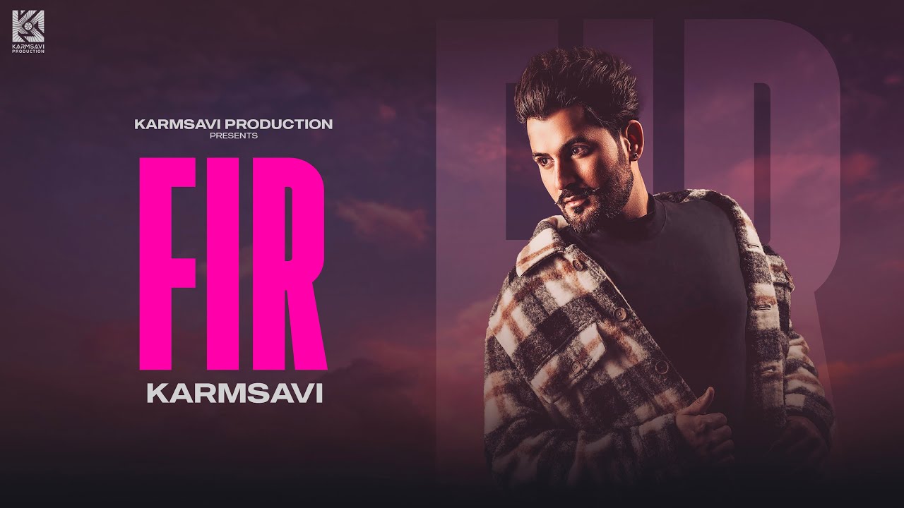 New Punjabi Song 2023 | FIR (Official Audio) | Karmsavi | Latest ...