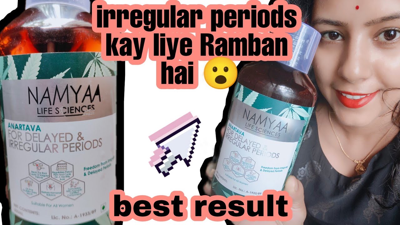 Namya syrup for delayed and irregular periods//irregular periods kay ...