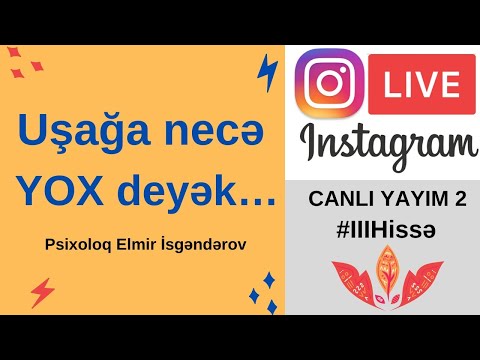 Uşağa necə yox deyək… - Uşaq psixologiyası.