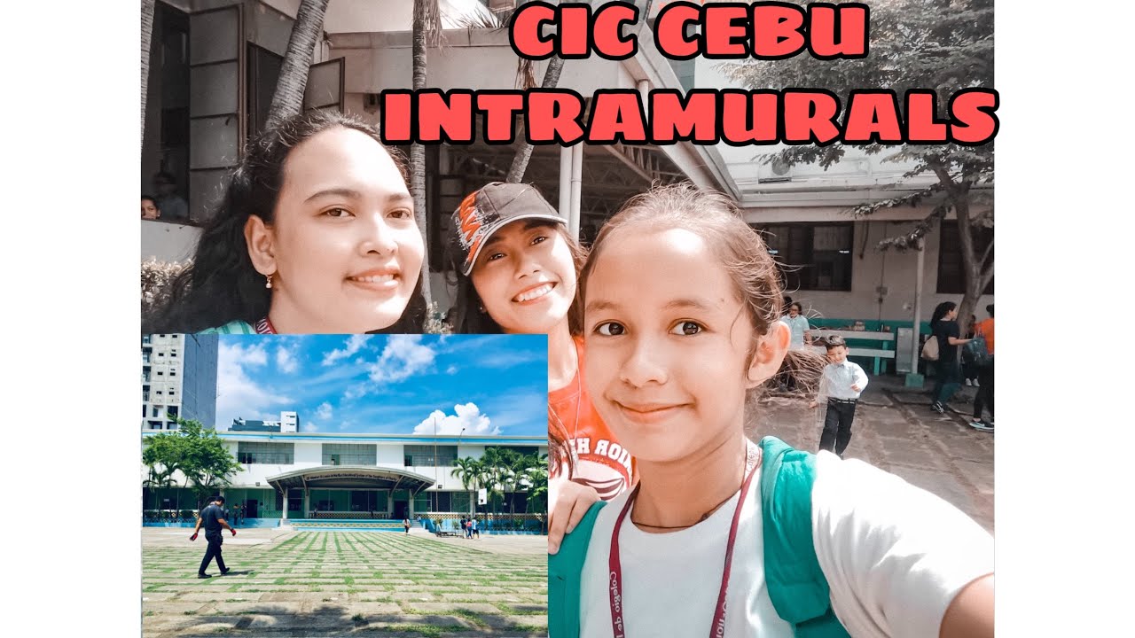 CIC CEBU INTRAMURALS 2019/ PHILIPPINES - YouTube