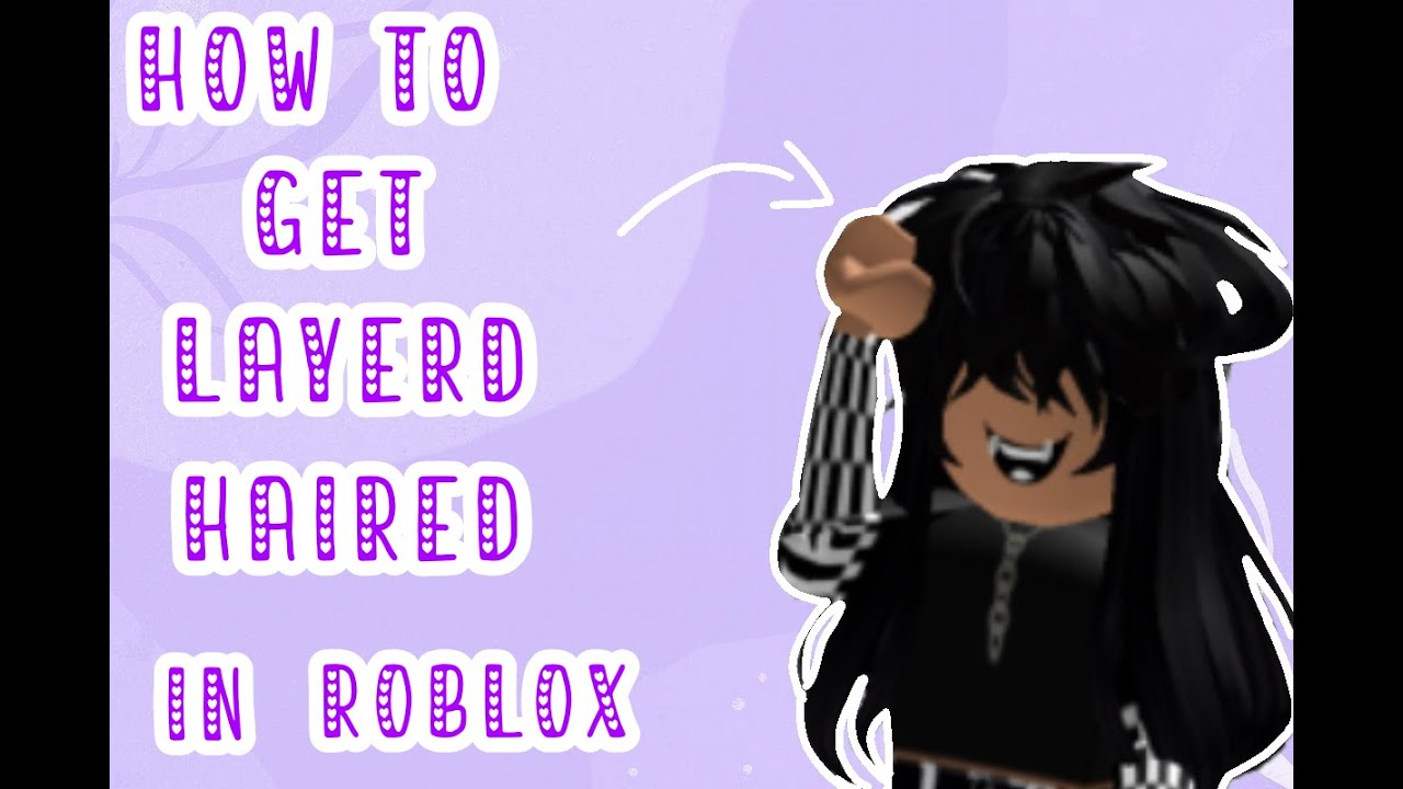 How to get layered hair in roblox - YouTube