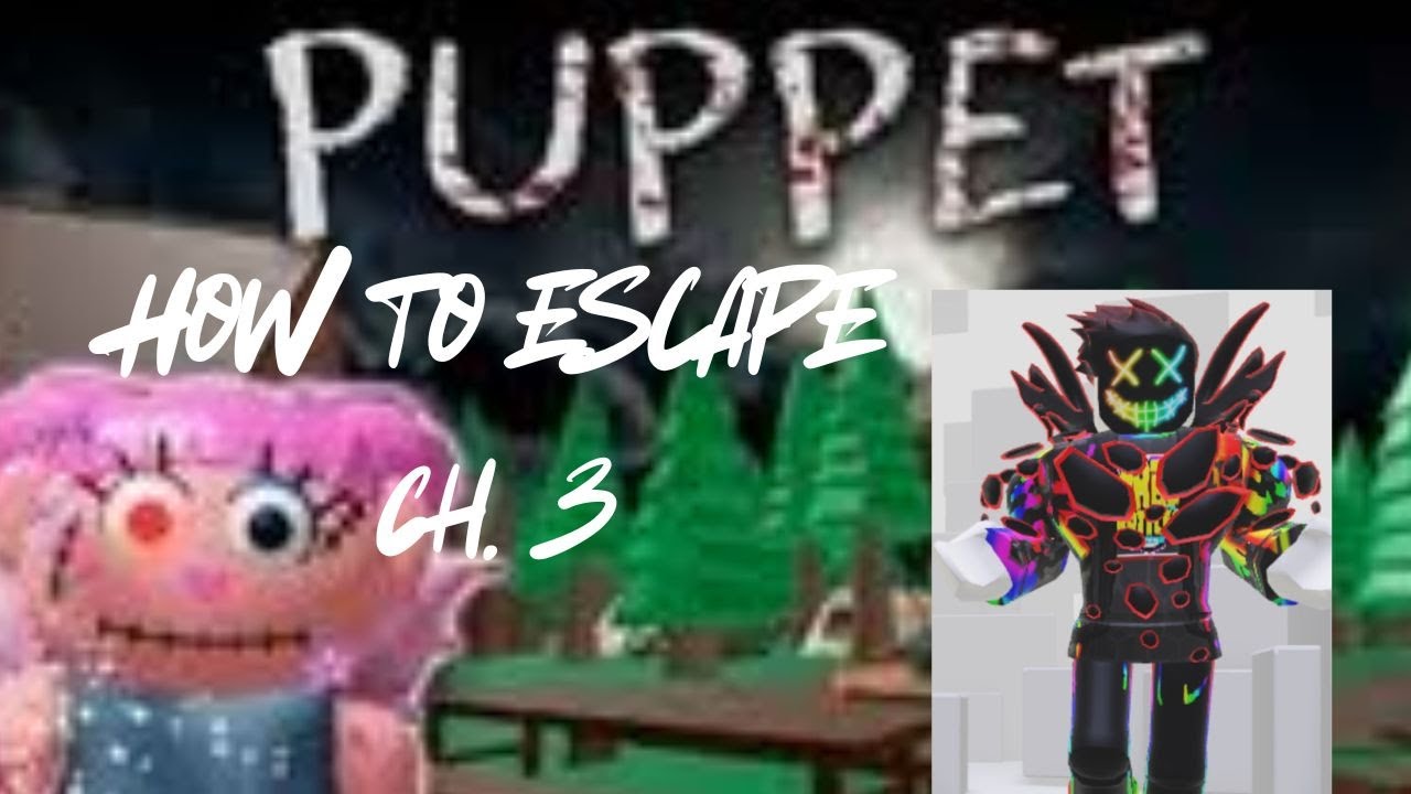 How to Escape Roblox Puppet chapter 1: The House - YouTube