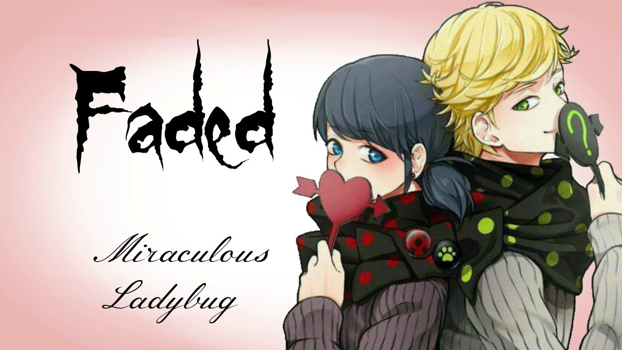 Faded -Miraculous Ladybug- [AMV] - YouTube
