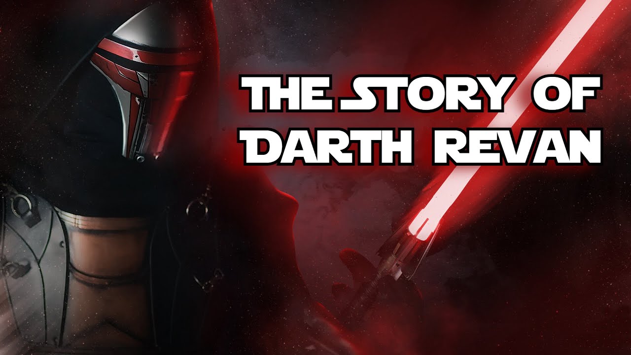 "The Story of Darth Revan" | Star Wars Legends | New Canon - YouTube