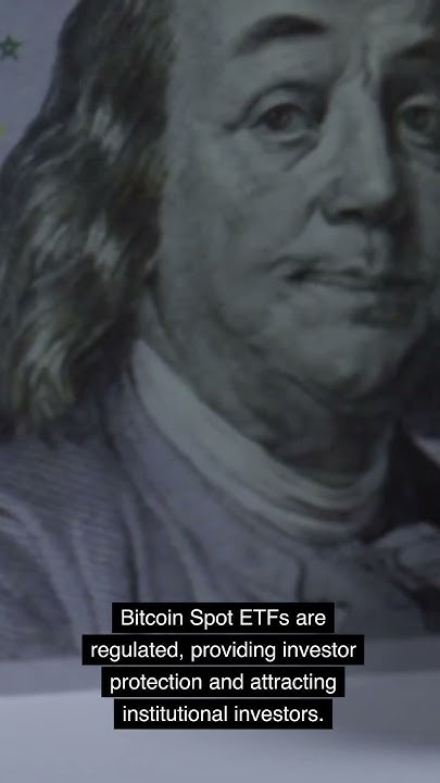 Bitcoin Spot ETF: Simplifying Bitcoin Investment for Mainstream Investors - YouTube