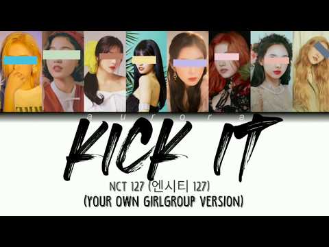 [your girl group] - kick it (COLOR CODED)