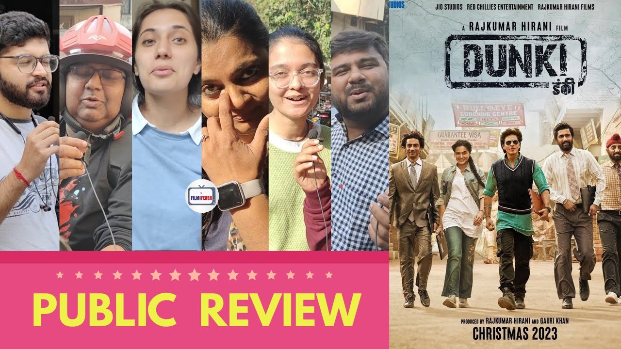 Dunki PUBLIC REVIEW | First Day First Show | SRK | Rajkumar Hirani ...