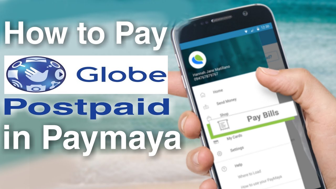 How to Pay GLOBE Postpaid in PAYMAYA - YouTube