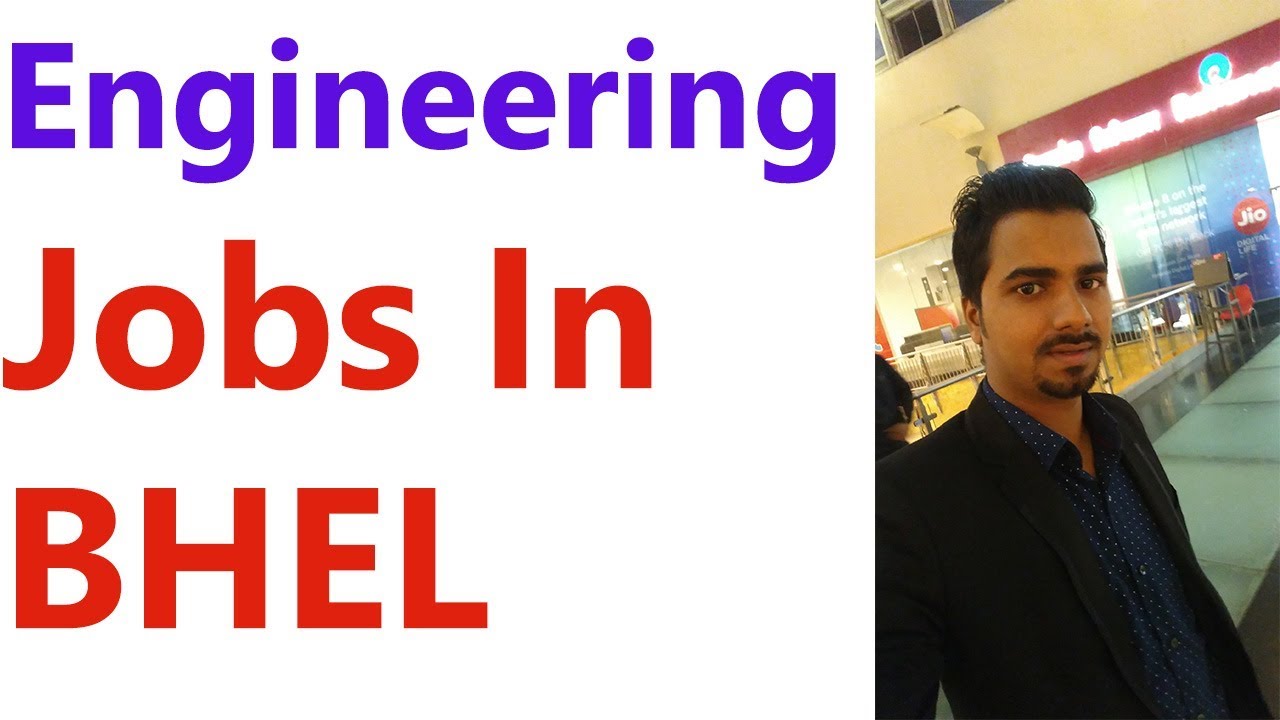 BHEL में जॉब कैसे पाए । Engineering Jobs In BHEL - YouTube