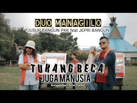 LAGU KARO TERBARU | TUKANG BECA JUGA MANUSIA | DUO MANAGILO | ORIGINAL MUSIC VIDEO