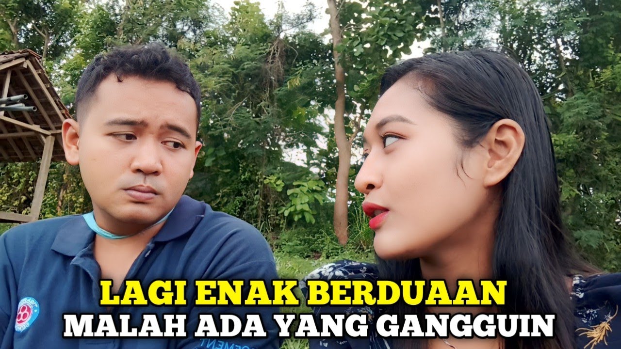 MAS FERY KESEL LAGI ENAK BERDUAAN MALAH ADA YANG GANGGUIN - YouTube