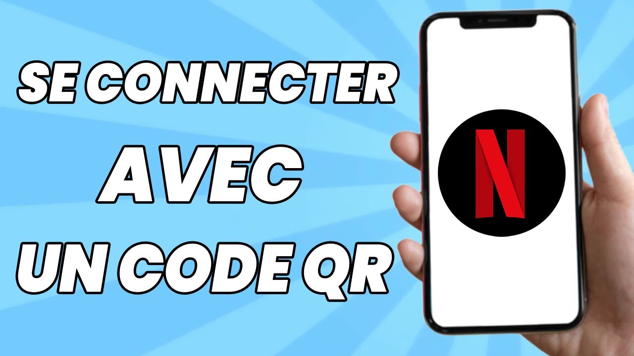 Comment Se Connecter à Netflix Avec Un Code Qr - YouTube