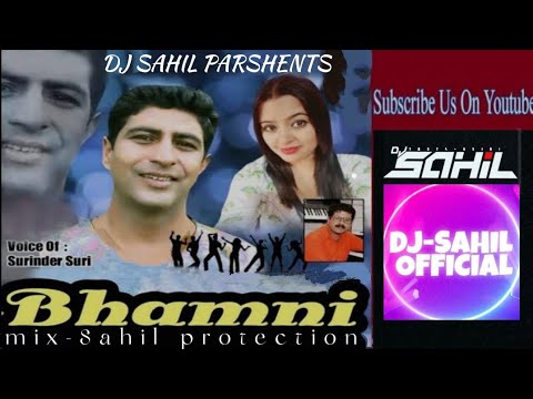Bhamni Maami Remix| Surender Suri | Music : Prabhu Negi @Dj_Sahil ...
