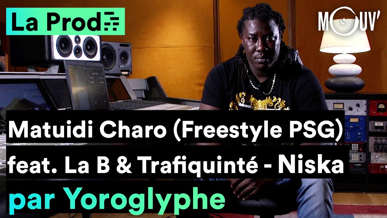NISKA - "Matuidi Charo (freestyle PSG)" : comment Yoroglyphe a composé ...