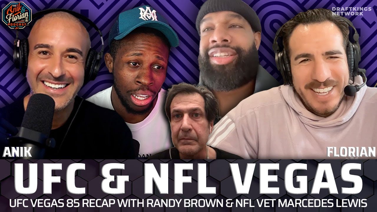 UFC Vegas 85 Recap with Randy Brown & NFL Vet Marcedes Lewis with Anik ...