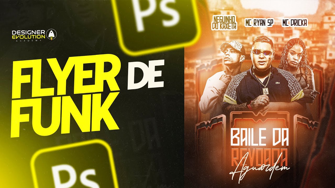 AULA #3 | COMO FAZER FLYER DE FUNK | BAILE DA REVOADA | PSD FREE - YouTube