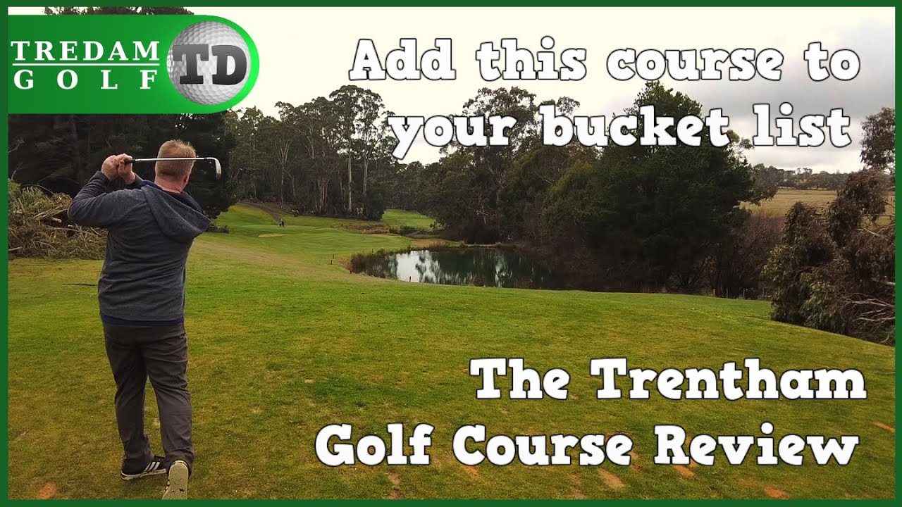 The Trentham Golf Course Review - YouTube