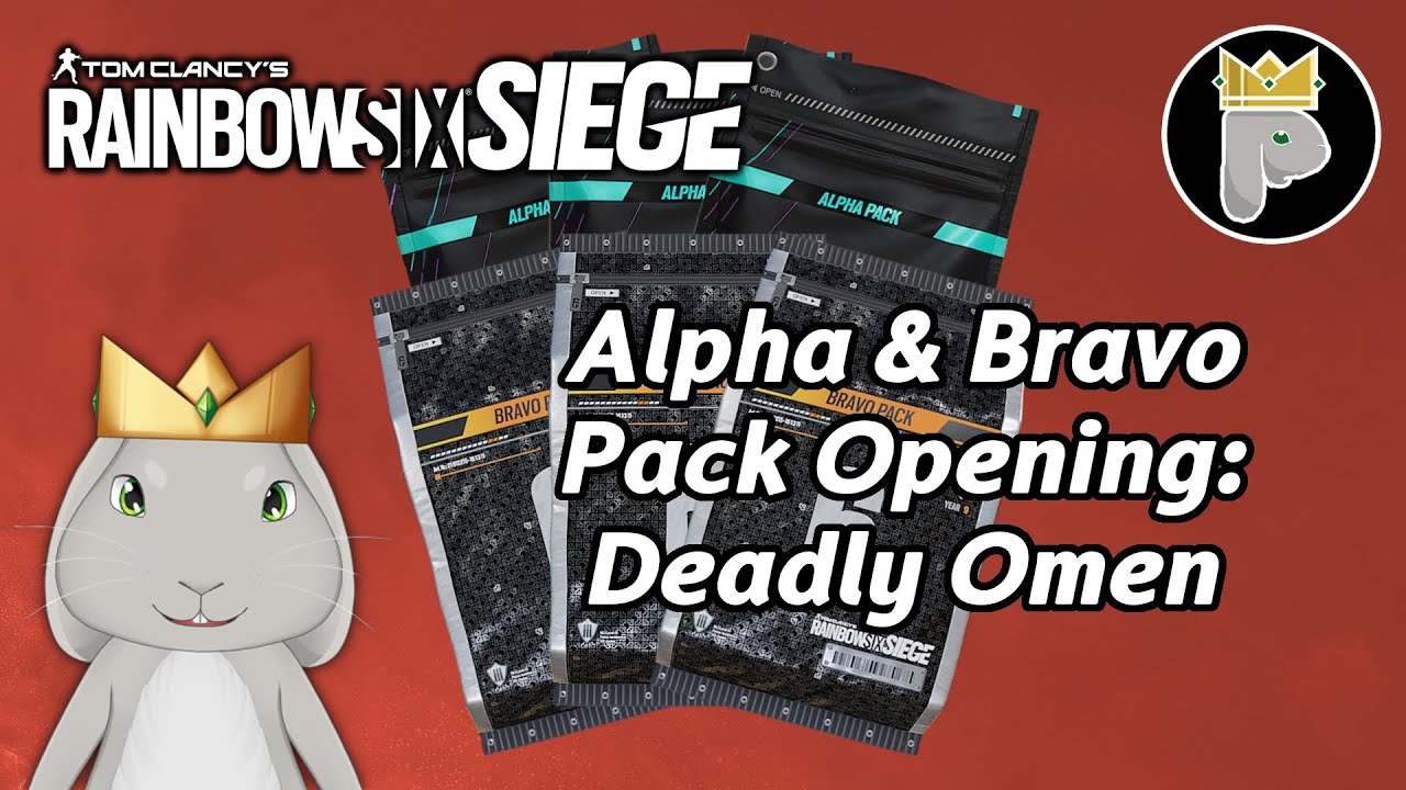Rainbow Six Siege - Alpha & Bravo Pack Opening: Deadly Omen - YouTube