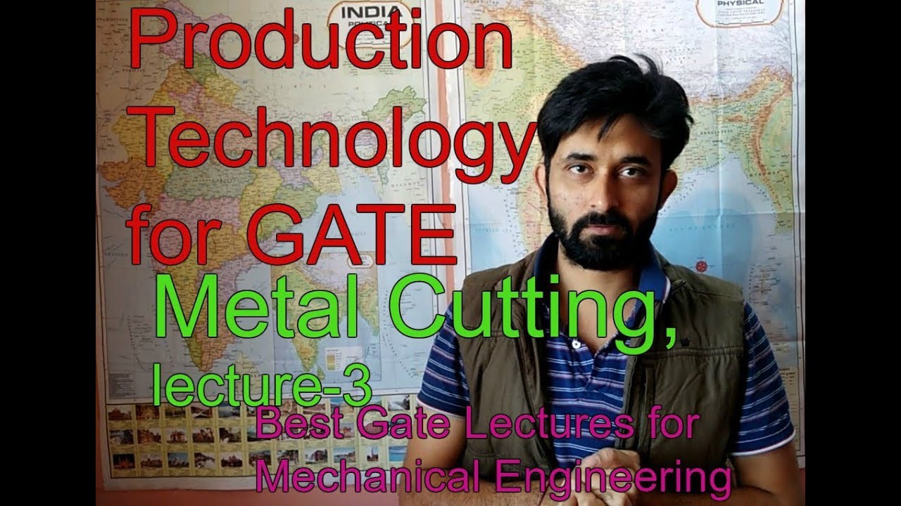 GATE- production technology- lecture-3, metal cutting - YouTube