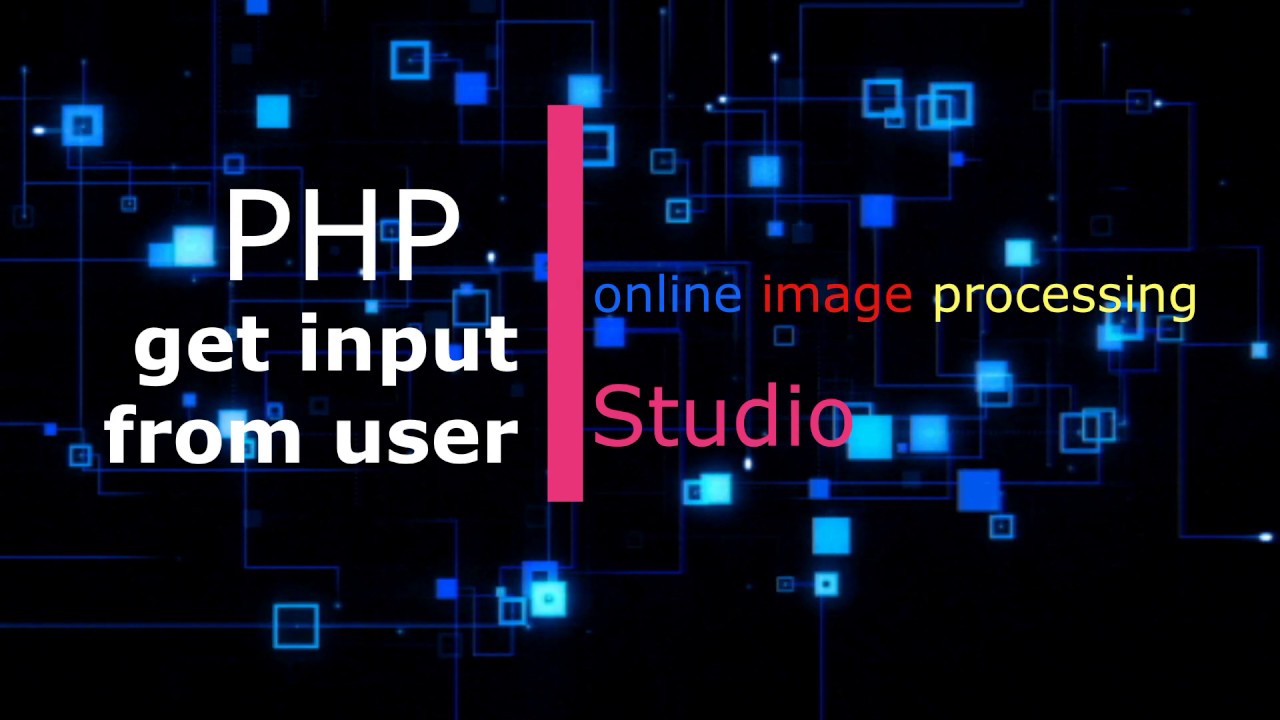 How to get input from user using php. - YouTube