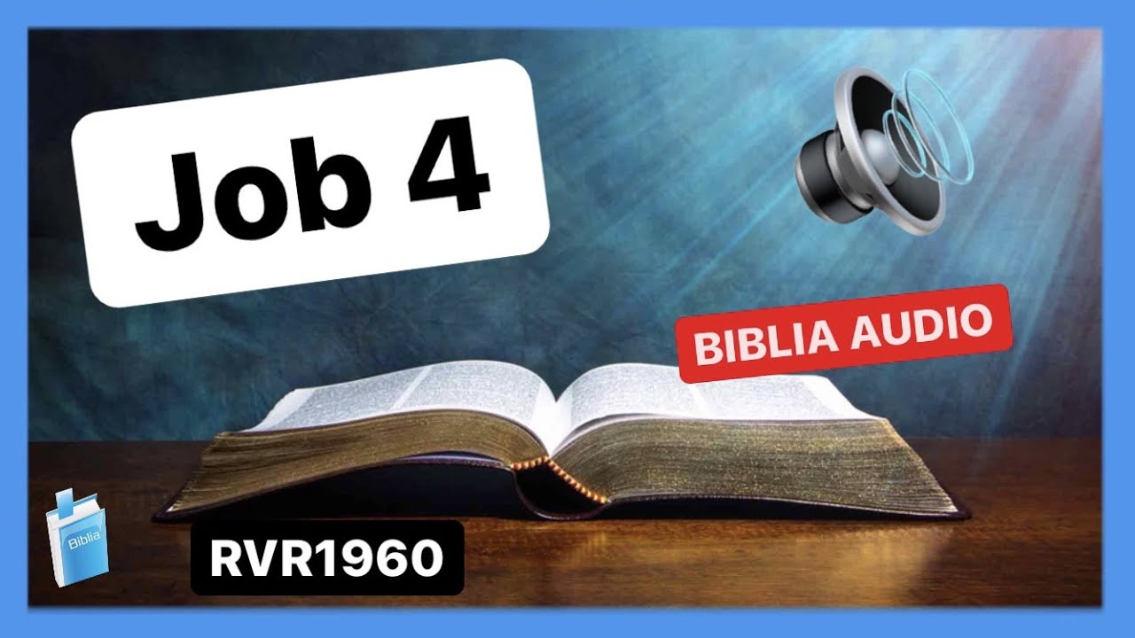 Job 4 - ELIFAZ REPRENDE A JOB 📖 Biblia Audio RVR1960 - YouTube