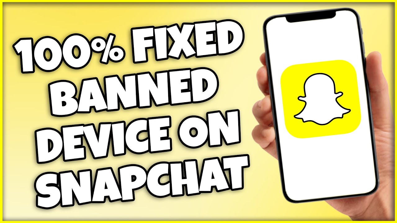 How To Fix Ban Device On Snapchat (NEW METHOD) - YouTube