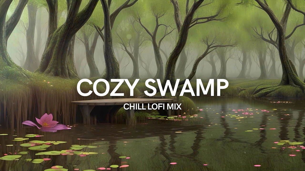 Lofi Beats and Cozy Swamp [AI Generated] - music to chill/relax/sleep ...