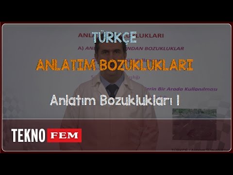 YGS-LYS TÜRKÇE - Anlatım Bozuklukları 1