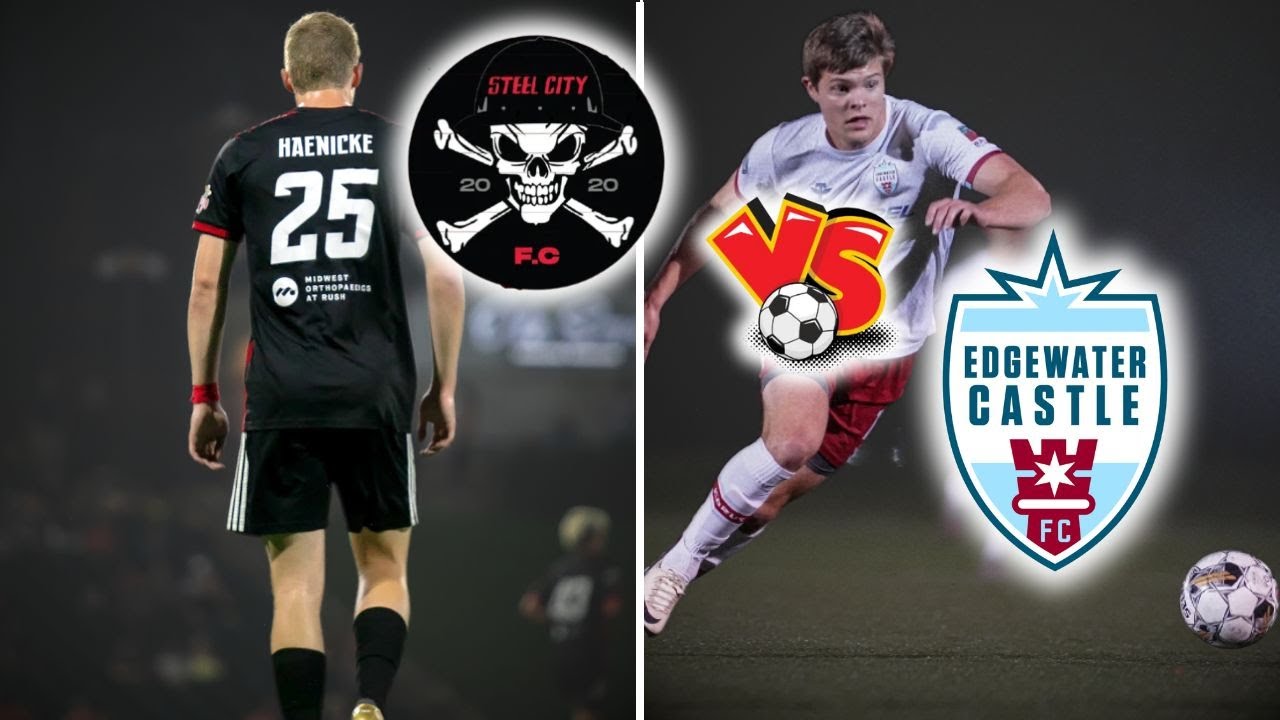 Steel City FC vs. Edgewater Castle FC: Midwest Premier League Soccer ...