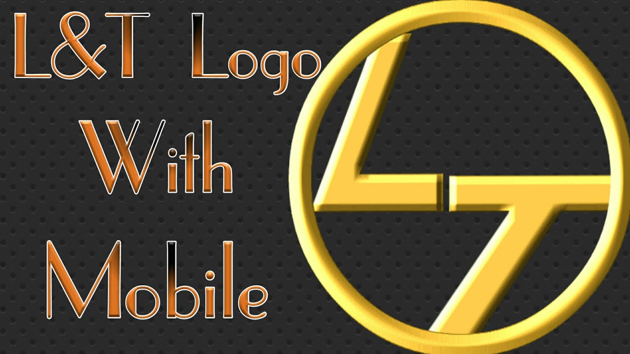 #L&T_logo_With_mobile - YouTube